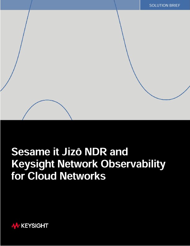 Sesame it Jizô NDR and Keysight – Network Observability for Cloud Networks PDF Asset Page | Keysight